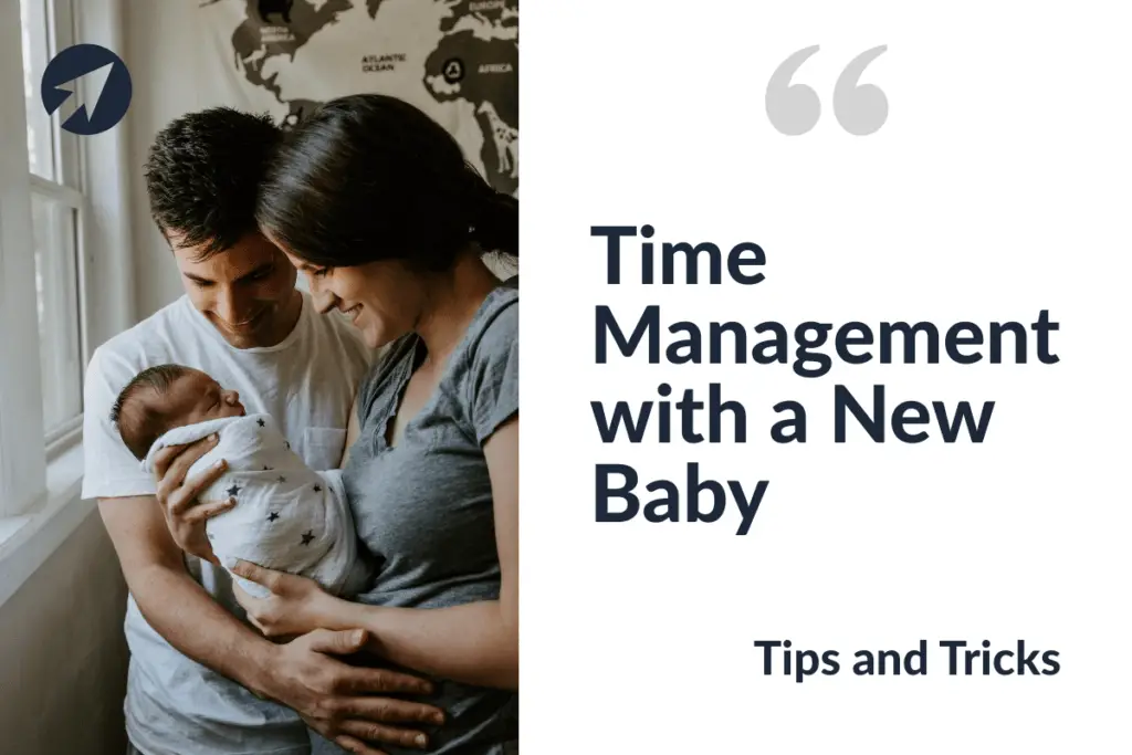 Time Management with a New Baby – Dream Plan Smile
